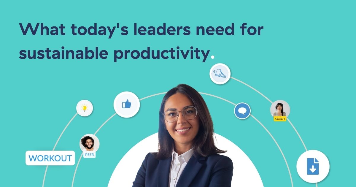 What today's leaders need for sustainable productivity | Adeption